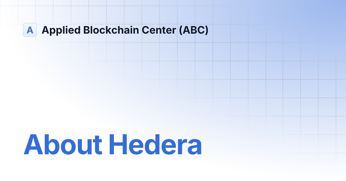About Hedera | Applied Blockchain Center (ABC)