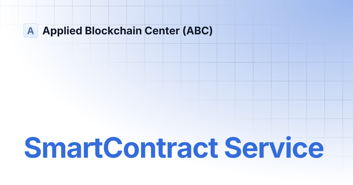 SmartContract Service | Applied Blockchain Center (ABC)